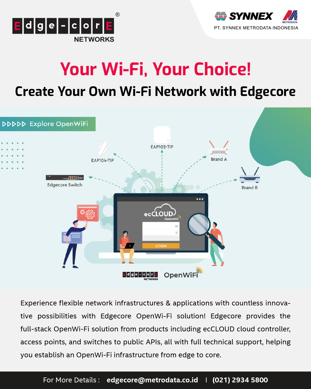 Your Wi-Fi, Your Choice! Create Your Own Wi-Fi Network with Edgecore ... Your Wi-Fi, Your Choice! Create Your Own Wi-Fi Network with Edgecore ...