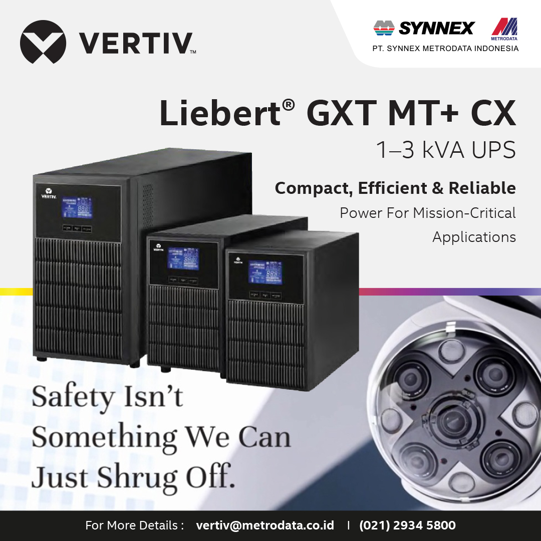 Vertiv : Liebert® GXT MT+ CX - Synnex Metrodata Indonesia