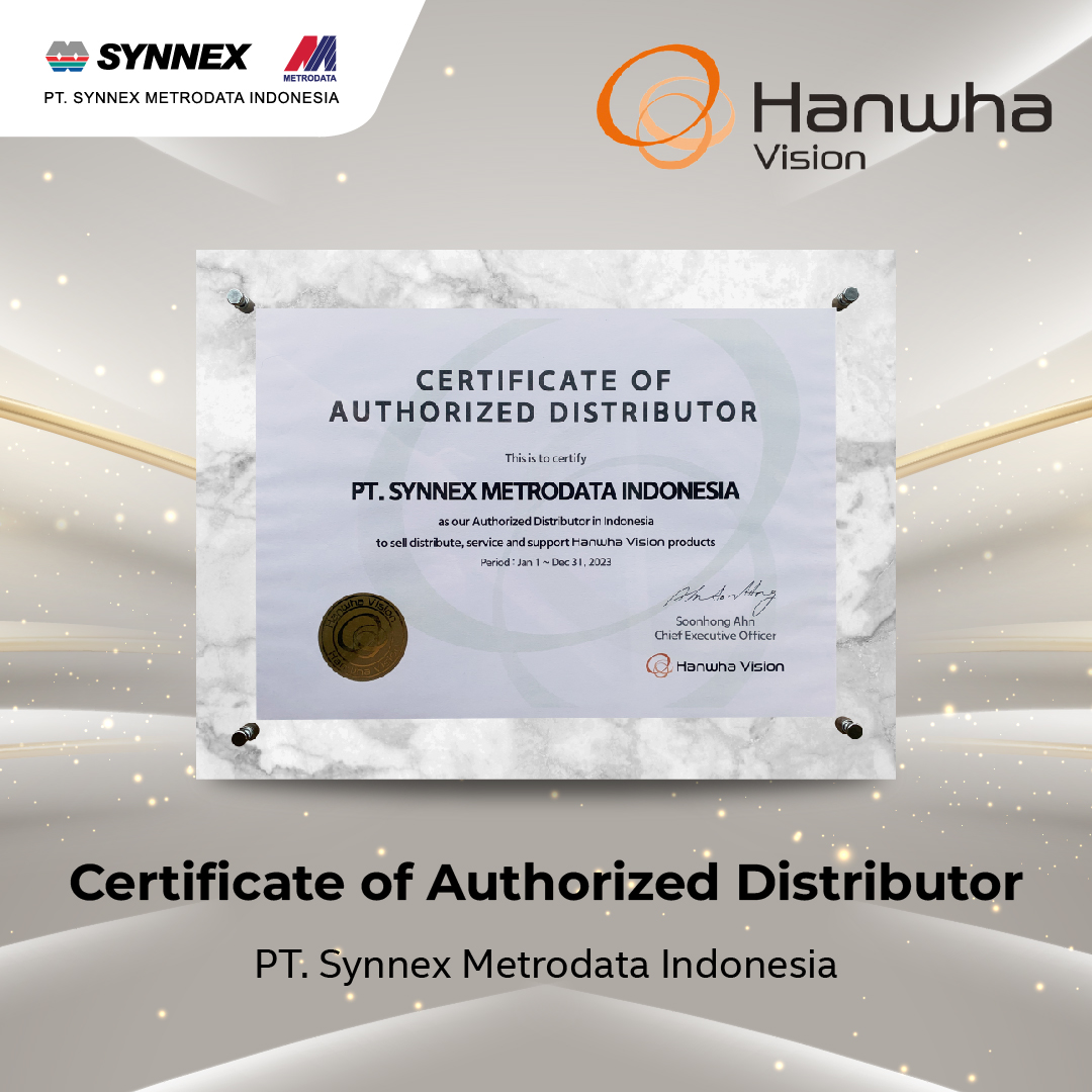 Certificate of Authorized Distributor Hanwha Vision - Synnex Metrodata ...