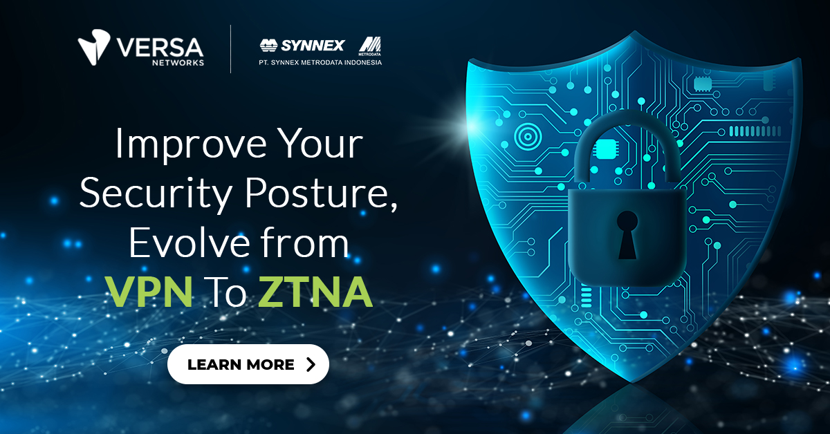 Evolve from VPN To ZTNA - Synnex Metrodata Indonesia