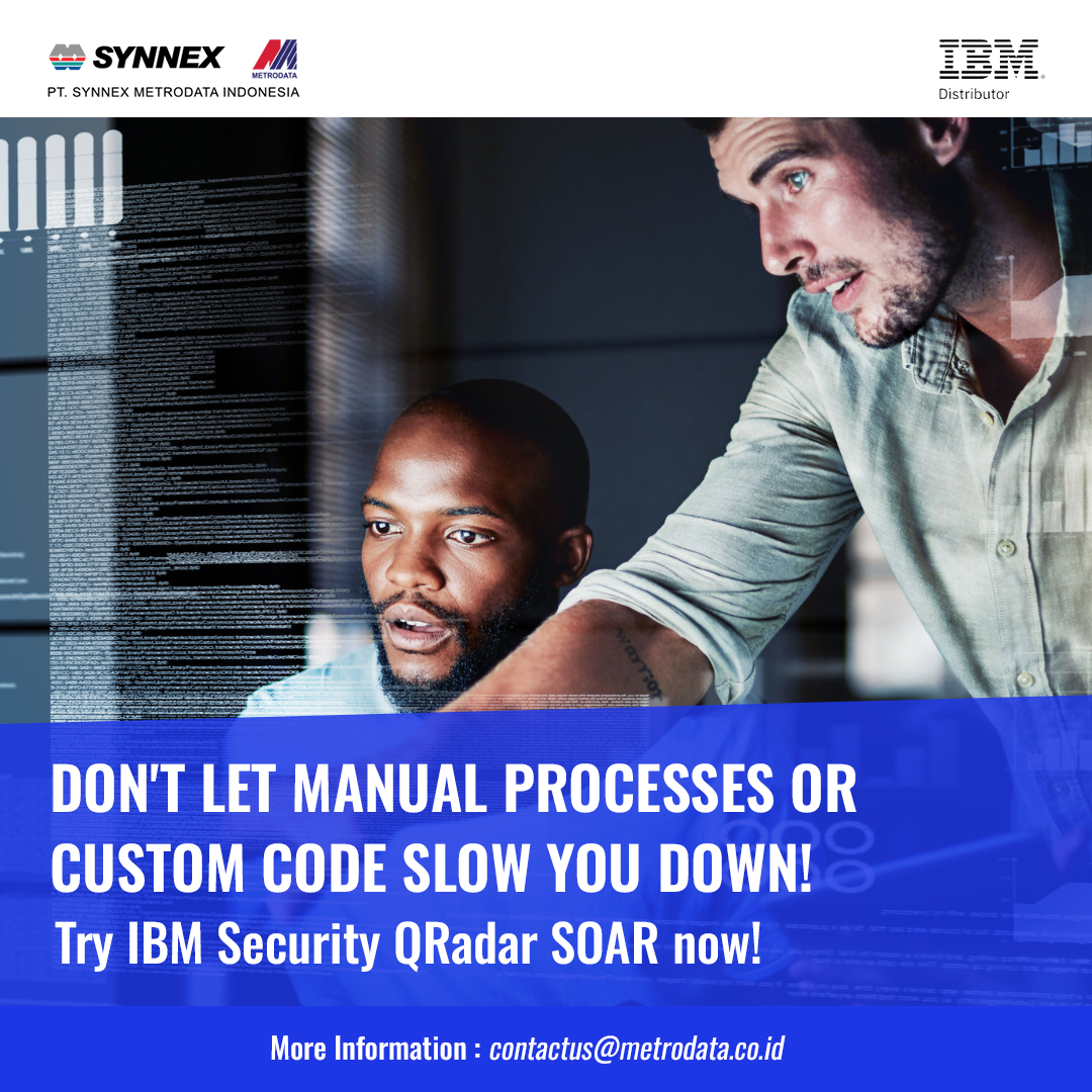 Ibm Security Qradar Soar Synnex Metrodata Indonesia