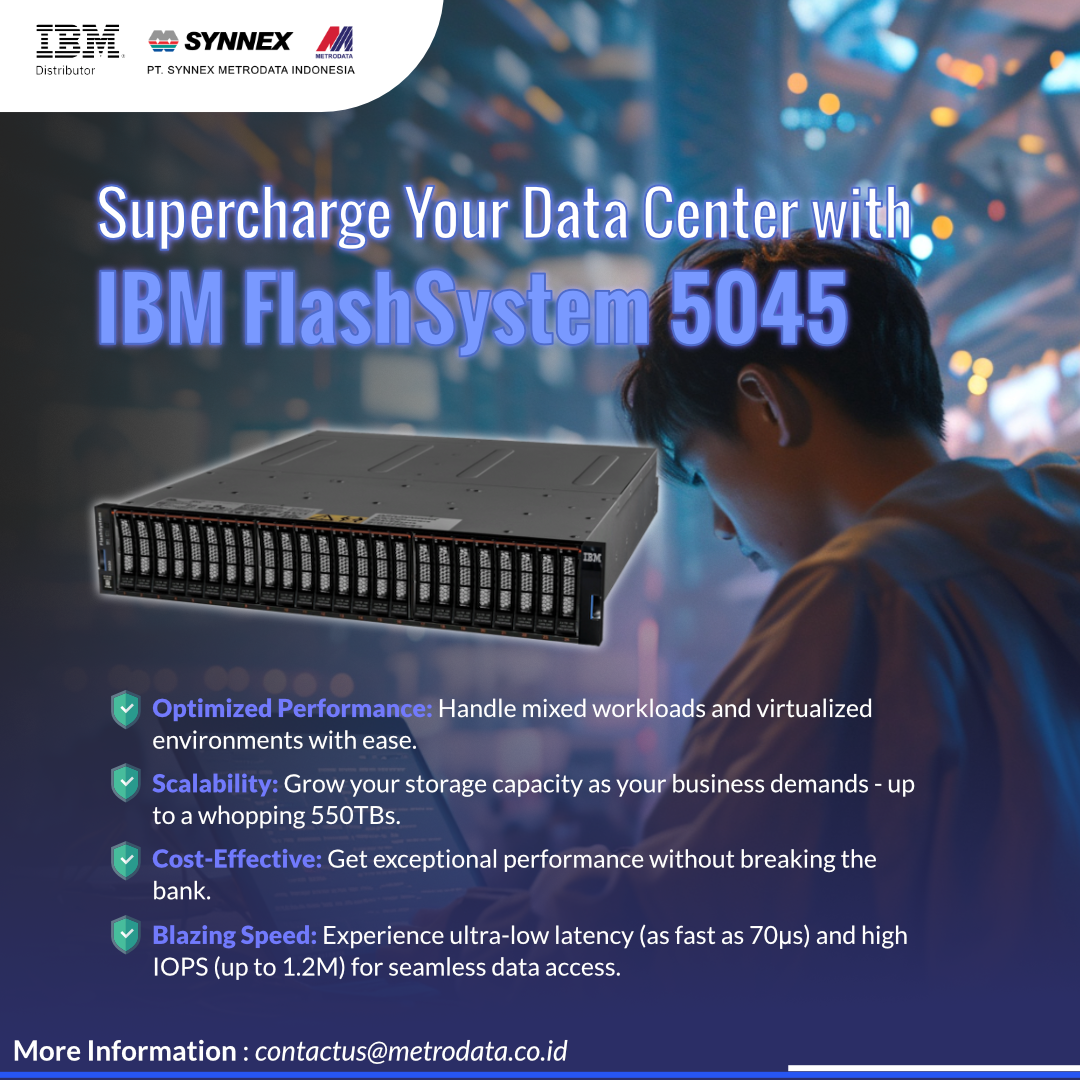 IBM FlashSystem 5045 - Synnex Metrodata Indonesia